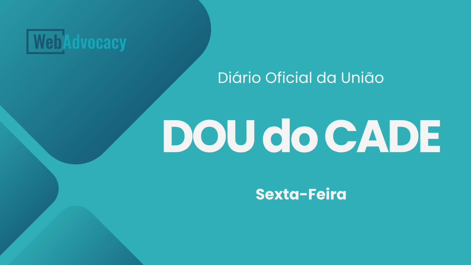 DOU do CADE - WebAdvocacy