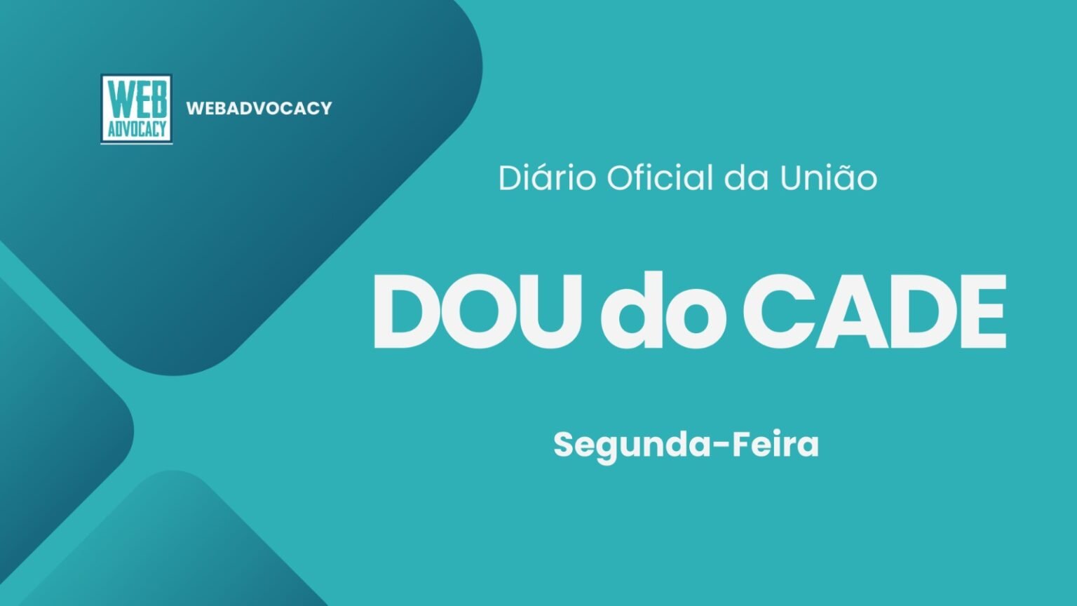 DOU do CADE - WebAdvocacy